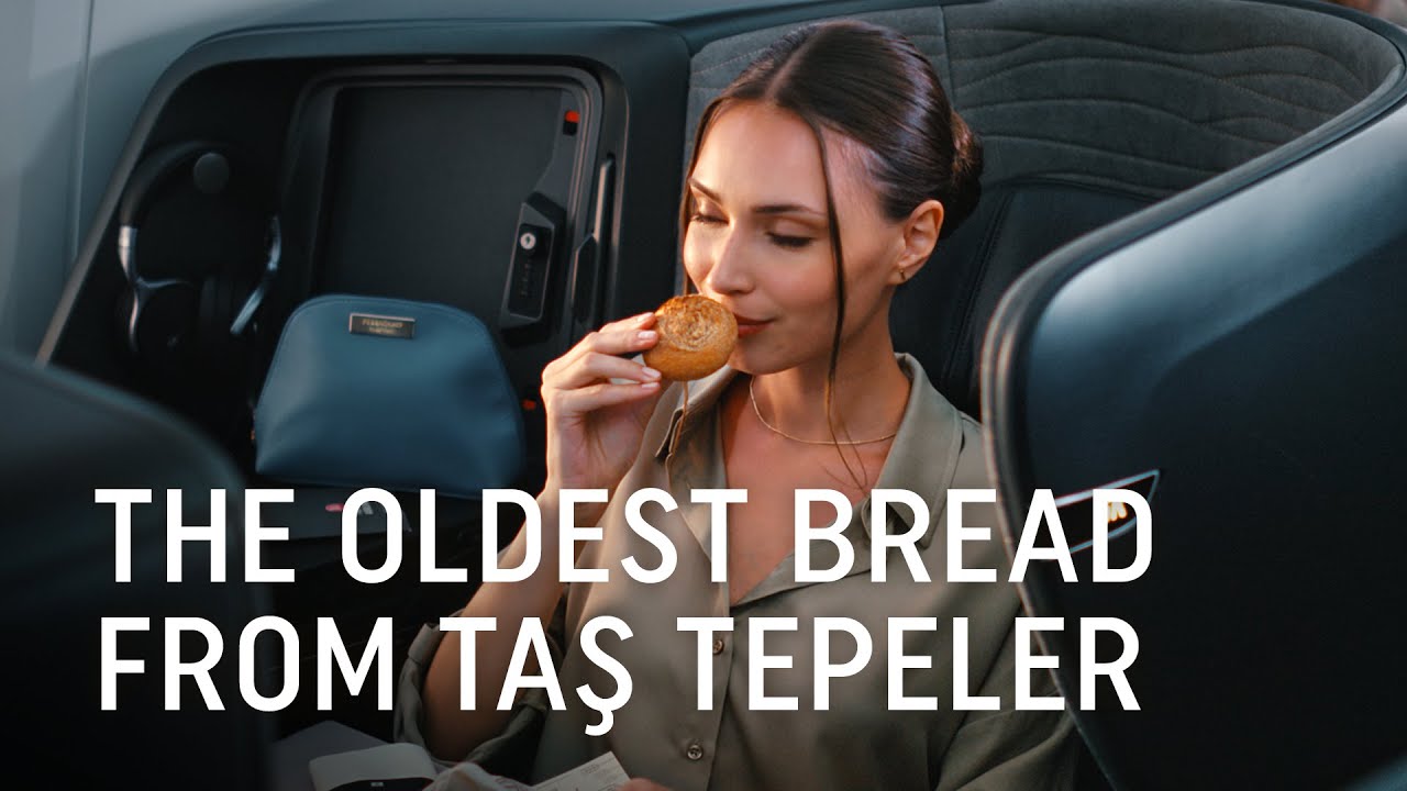 Turkish Airlines Introduces the World’s ‘Oldest Bread’